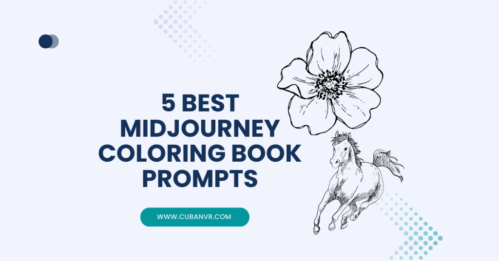 5 Best Midjourney Coloring Book Prompts - Cuban VR
