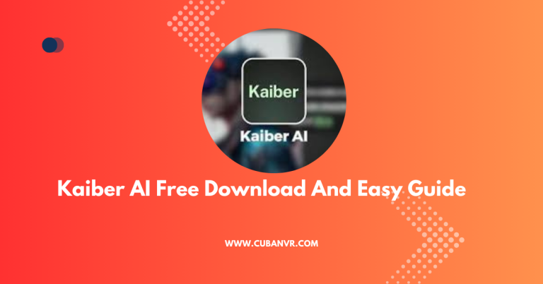Kaiber AI Free Download And Easy Guide - Cuban VR