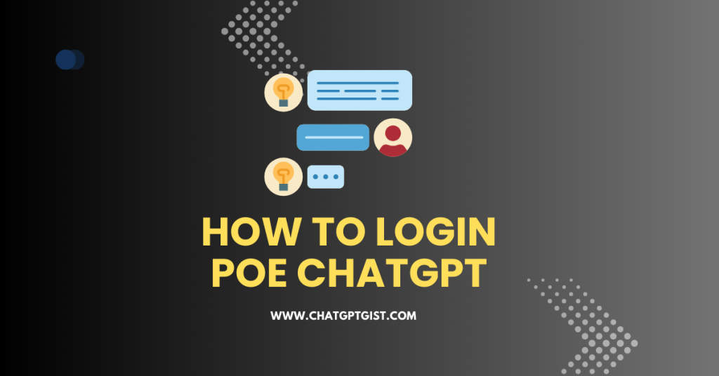 How To Login Poe ChatGPT – The Complete Guide - Cuban VR